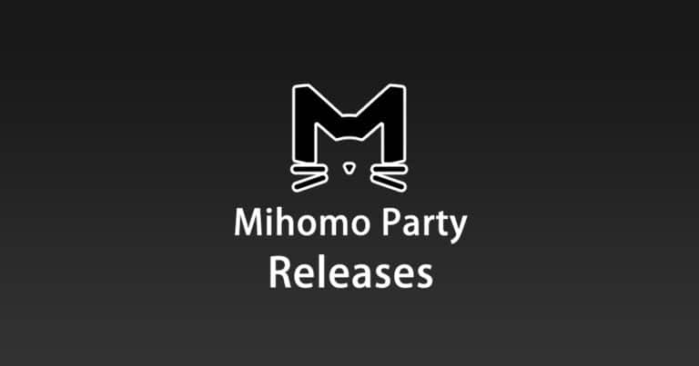 Mihomo Party Releases - Mihomo Party