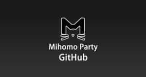 Mihomo Party GitHub - Mihomo Party